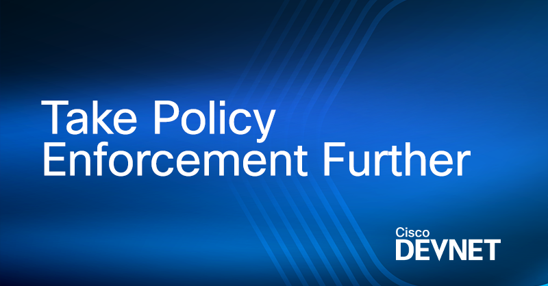 Policy as Code and the Open Policy Agent - Cisco Blogs