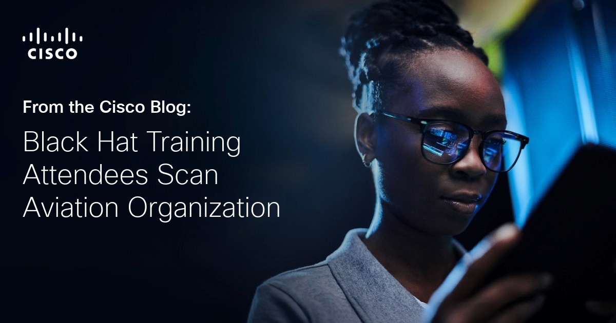 Black Hat Training Attendees Scan Aviation Organization